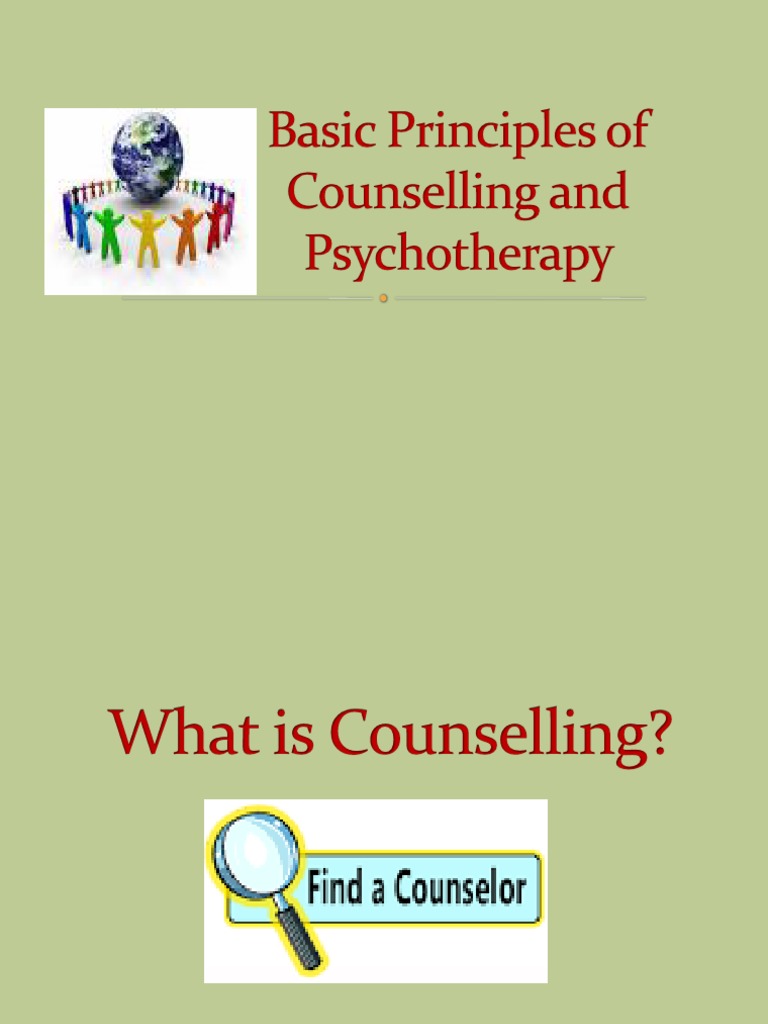 Basic Principles of Counselling and Psychotherapy | PDF