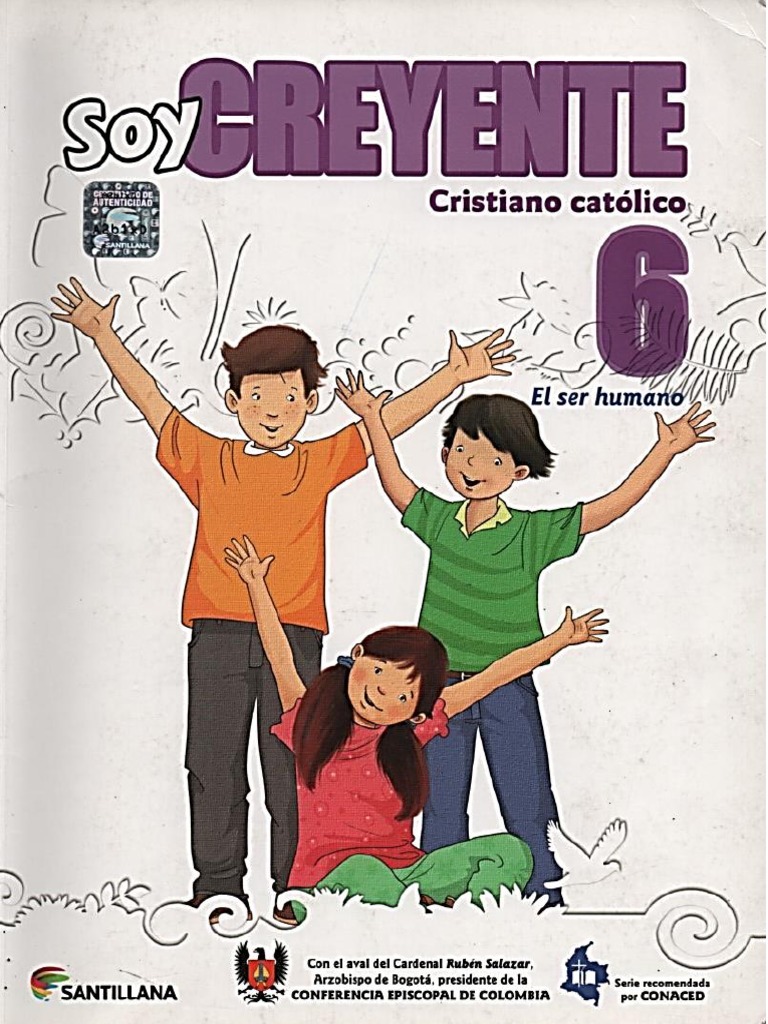 Soy Cretente Cristiano Católico. 6 Sel Ser Humano. Santillana PDF | PDF