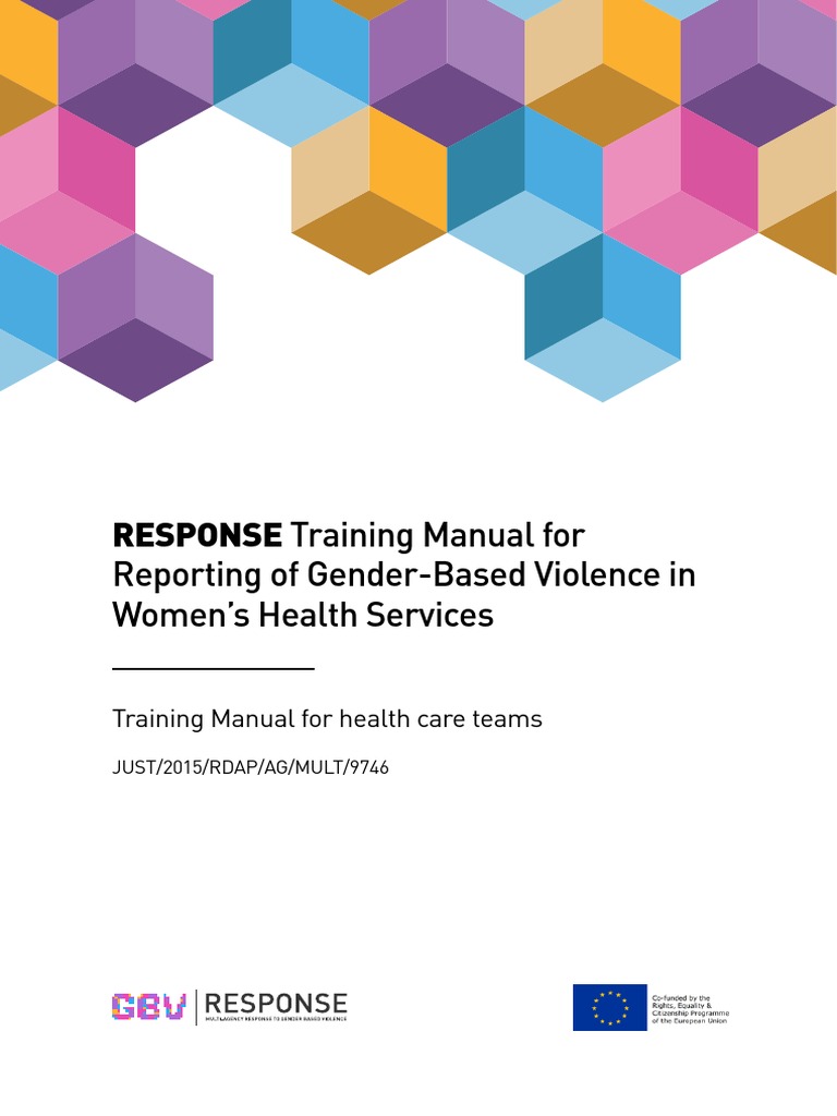 RESPONSE Training Manual For: Reporting of Gender-Based Violence in ...