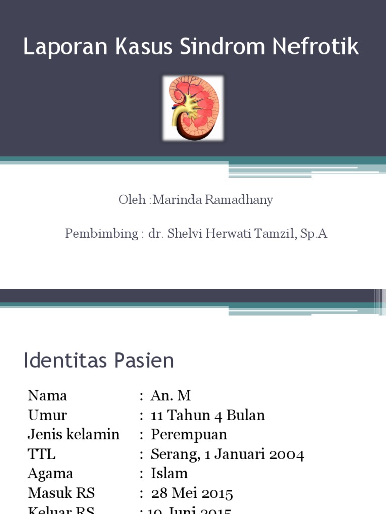 Laporan Kasus Sindrom Nefrotik | PDF