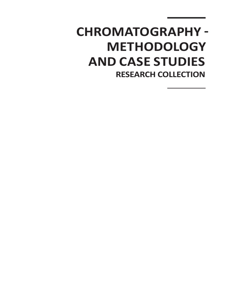 Chromatography - Methodology and Case Studies | PDF | Elution ...