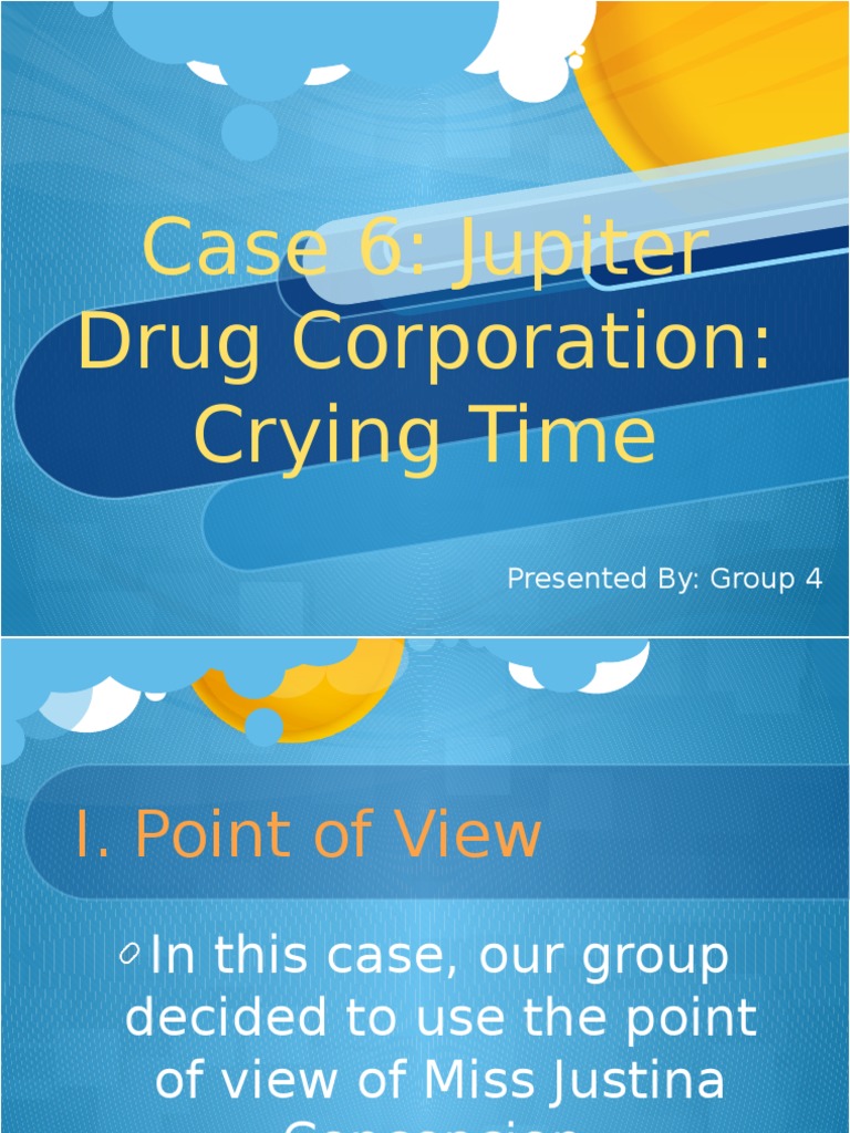Jupiter Drug Corporation: Crying Time | PDF | Swot Analysis | Decision ...