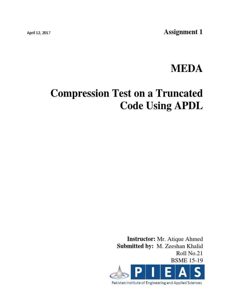 Meda Compression Test On A Truncated Code Using APDL: Assignment 1 ...