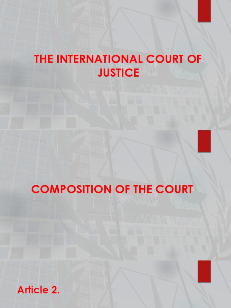 The International Court of Justice | PDF | International Criminal Court ...