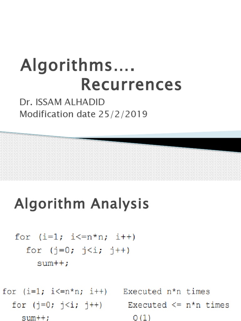 Algorithms . Recurrences: Dr. Issam Alhadid Modification Date 25/2/2019 | PDF | Time Complexity ...