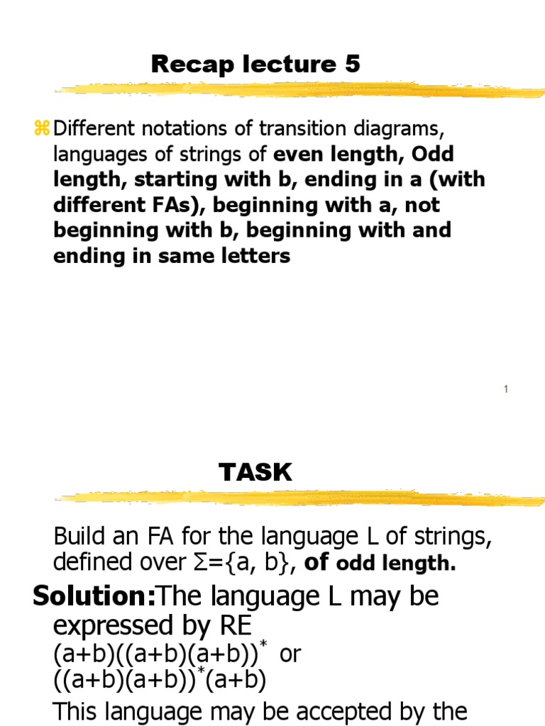 Recap Lecture 5: Different Notations of Transition Diagrams, Languages of Strings of Even Length ...