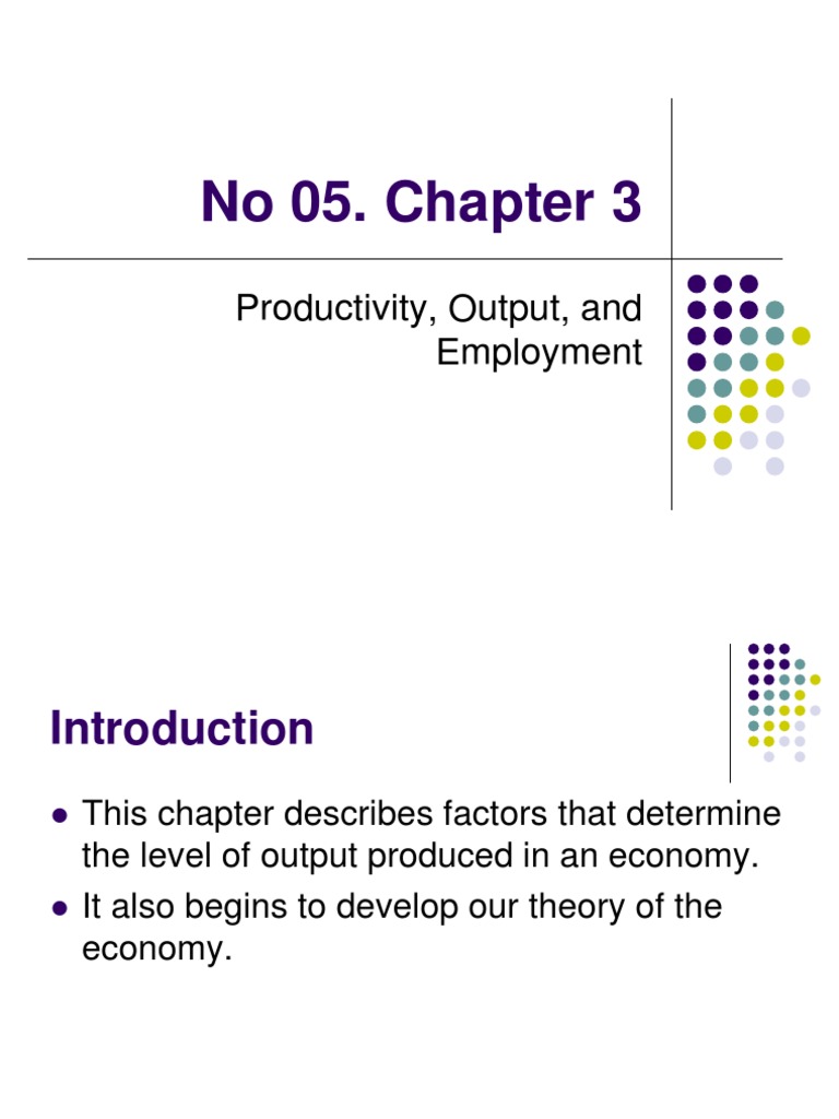 Chapter 03 Productivity, Output and Employment | PDF | Labour Economics ...