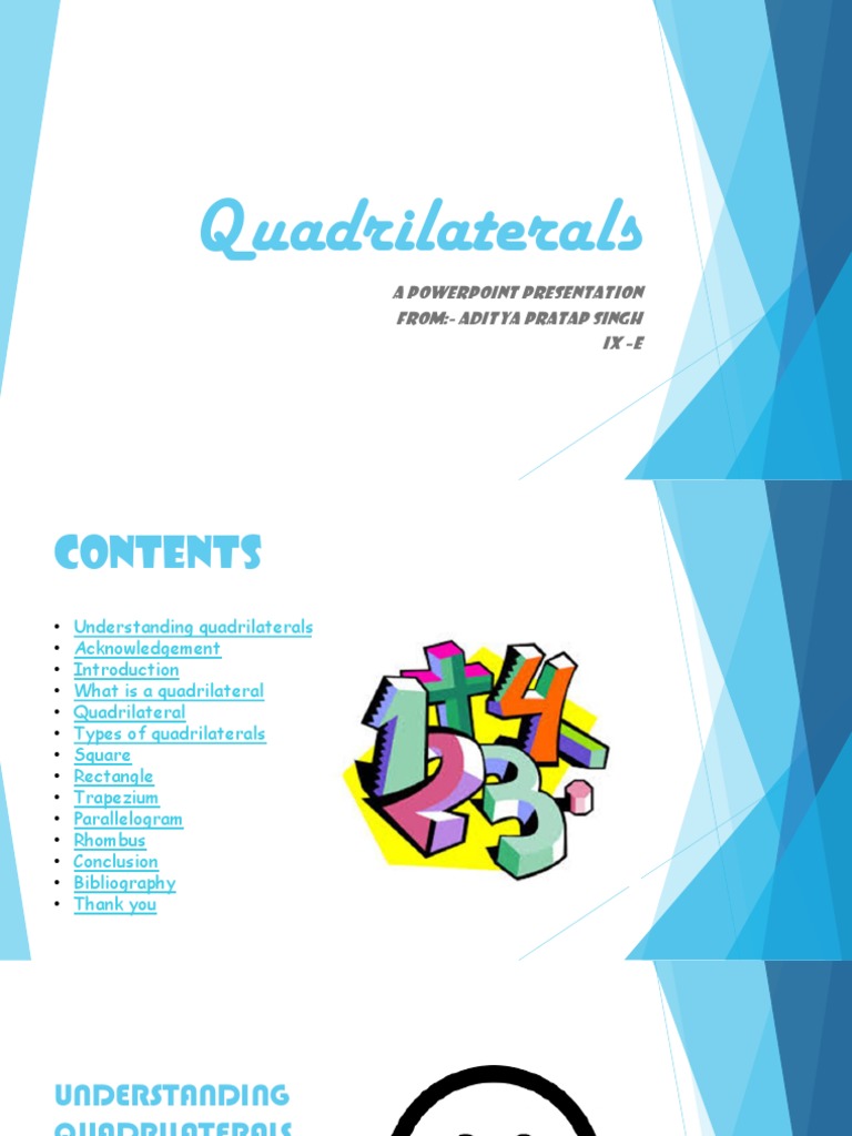 Quadrilaterals: A Powerpoint Presentation FROM:-Aditya Pratap Singh ...