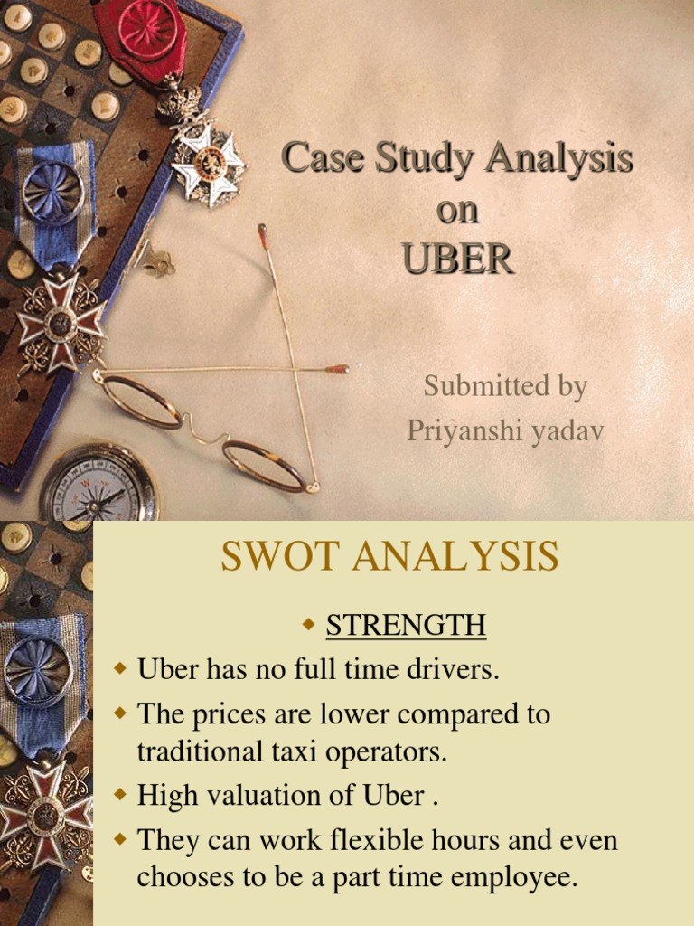 Uber SWOT Analysis Case Study | PDF | Business | Technology & Engineering