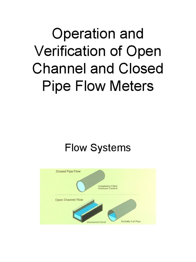 Operation and Verification of Open Channel and Closed Pipe Flow Meters ...