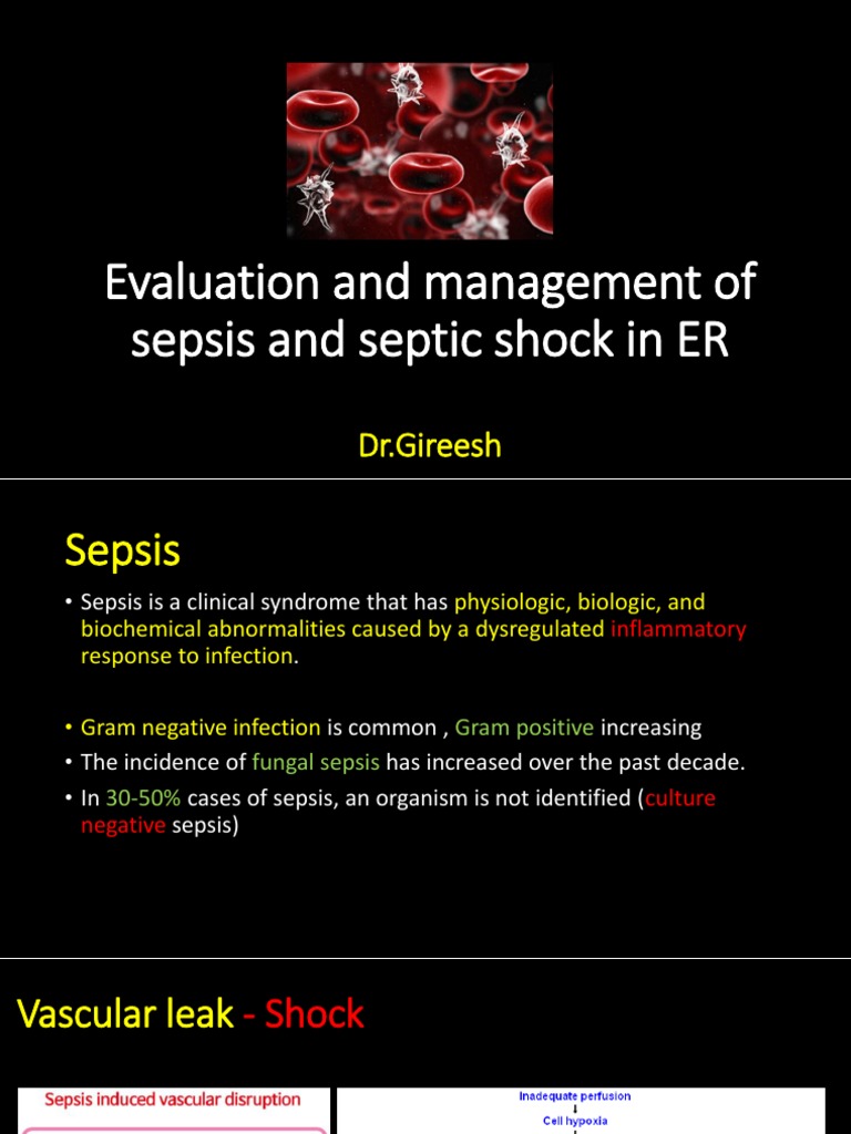 Evaluation and Management of Suspected Sepsis and Septic by DR Gireesh ...