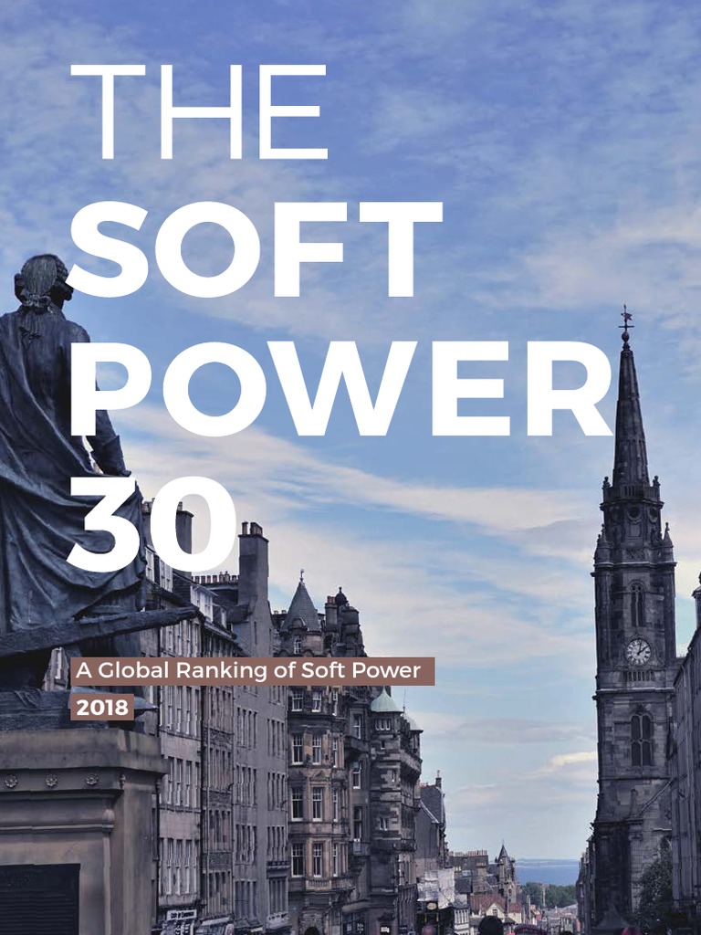The Soft Power 30 Report 2018 | PDF | Soft Power | Populism