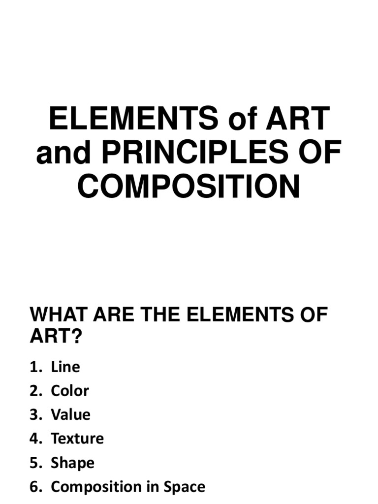 Elements of Art and Principles of Composition | PDF | Composition ...