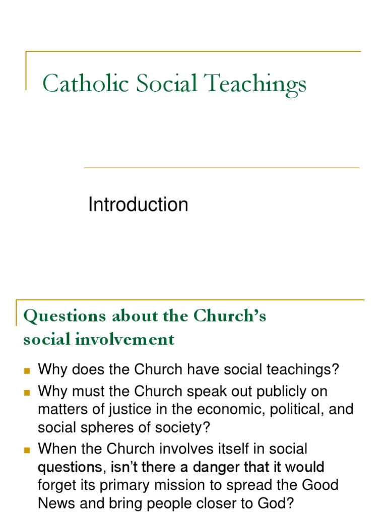 Catholic Social Teachings Overview | PDF | Catholic Social Teaching