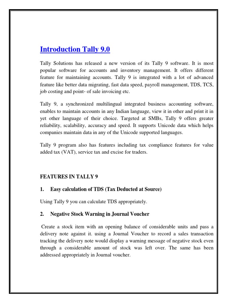 Introduction Tally 9.0: Features in Tally 9 1. Easy Calculation of TDS ...
