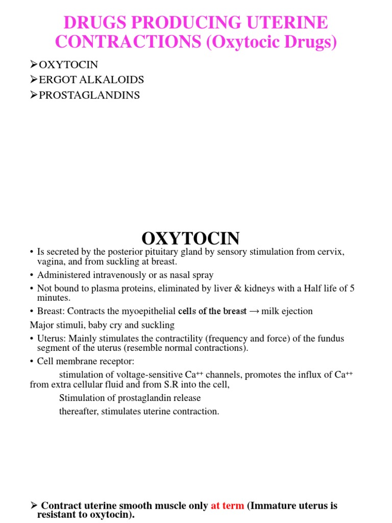 Drugs Producing Uterine CONTRACTIONS (Oxytocic Drugs) : Oxytocin Ergot ...