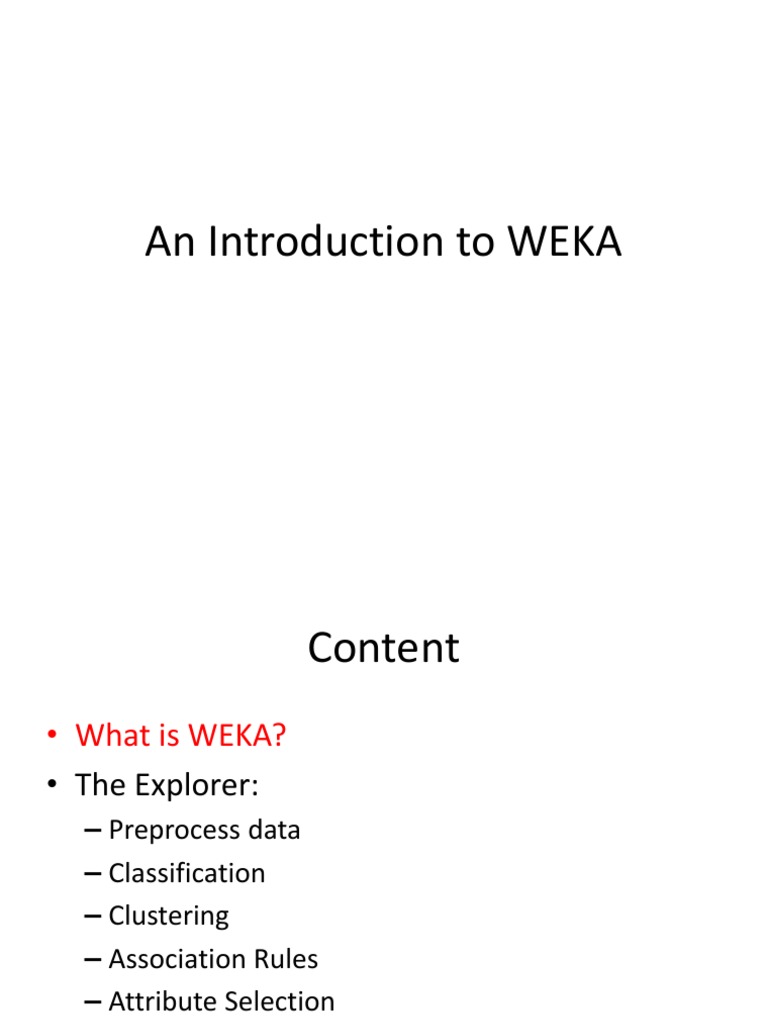 An Introduction To WEKA | PDF | Algorithms | Information Technology