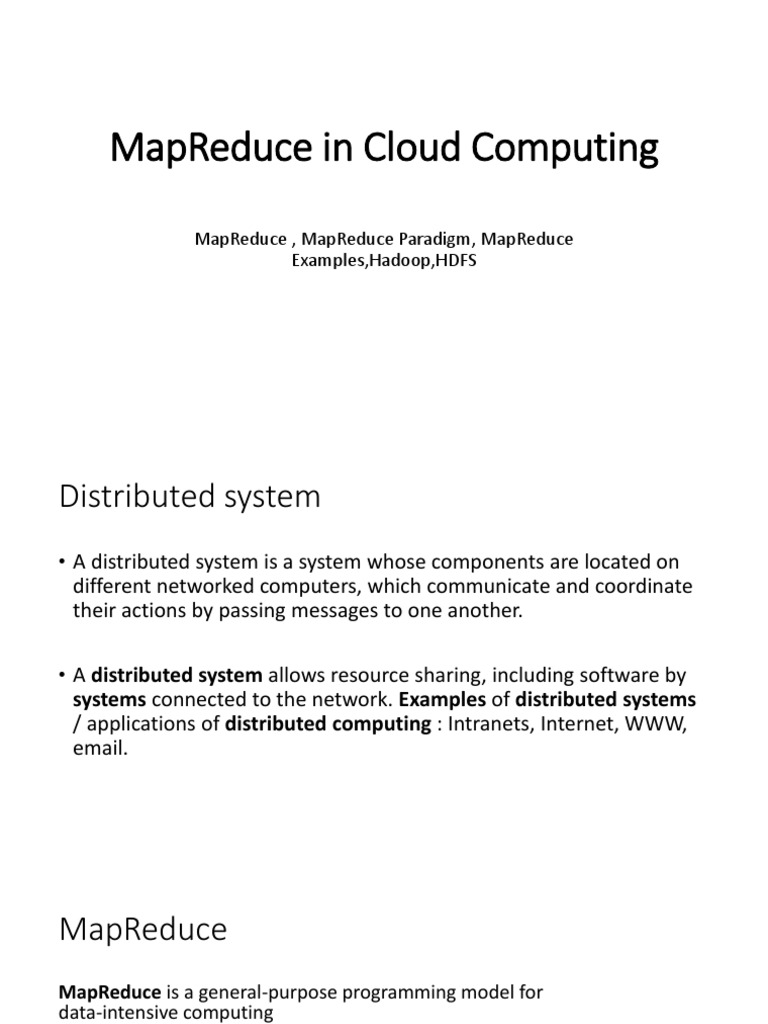 Mapreduce In Cloud Computing Mapreduce Mapreduce Paradigm Mapreduce Examples Hadoop Hdfs