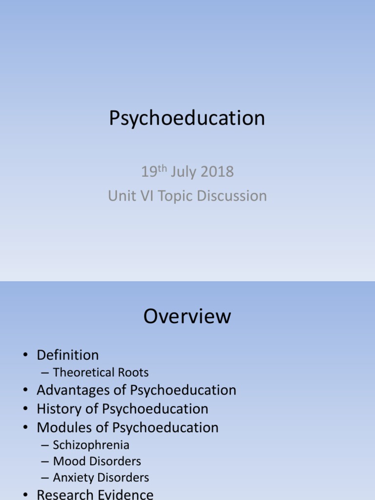 Psychoeducation: 19 July 2018 Unit VI Topic Discussion | PDF ...
