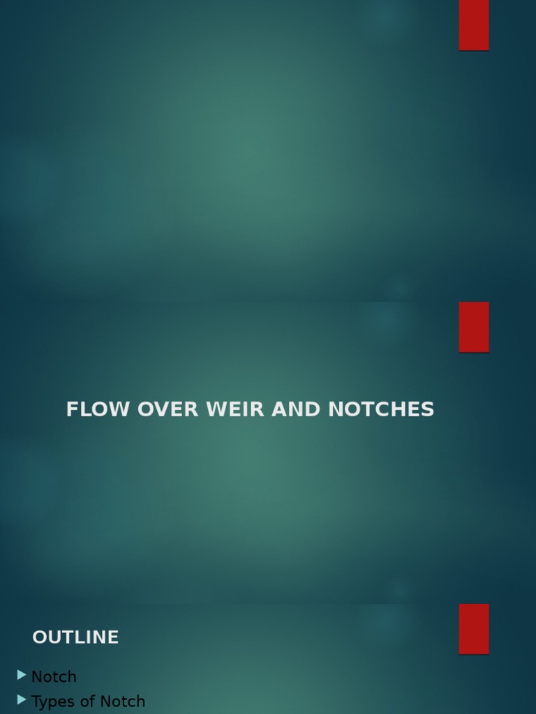 Flow Over Weir and Notches | Download Free PDF | Dam | Bodies Of Water
