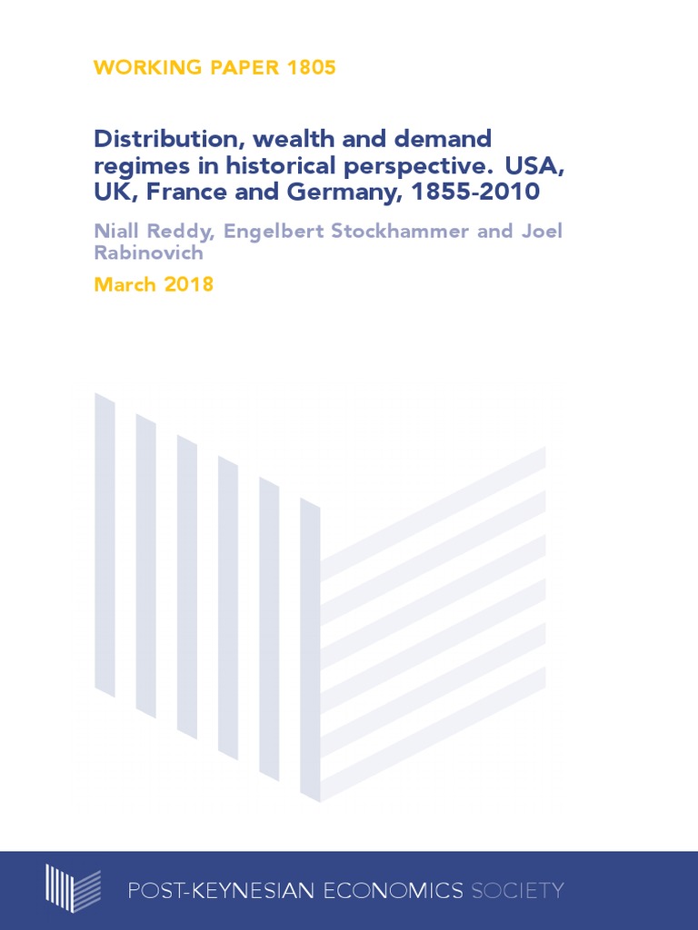 Distribution, Wealth and Demand Regimes in Historical Perspective. USA ...