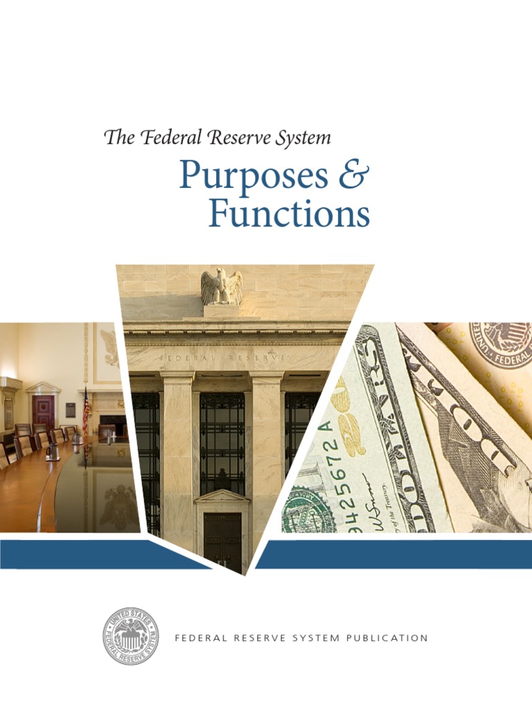 THE FEDERAL RESERVE SYSTEM-Purposes and Functions PDF | PDF | Federal ...