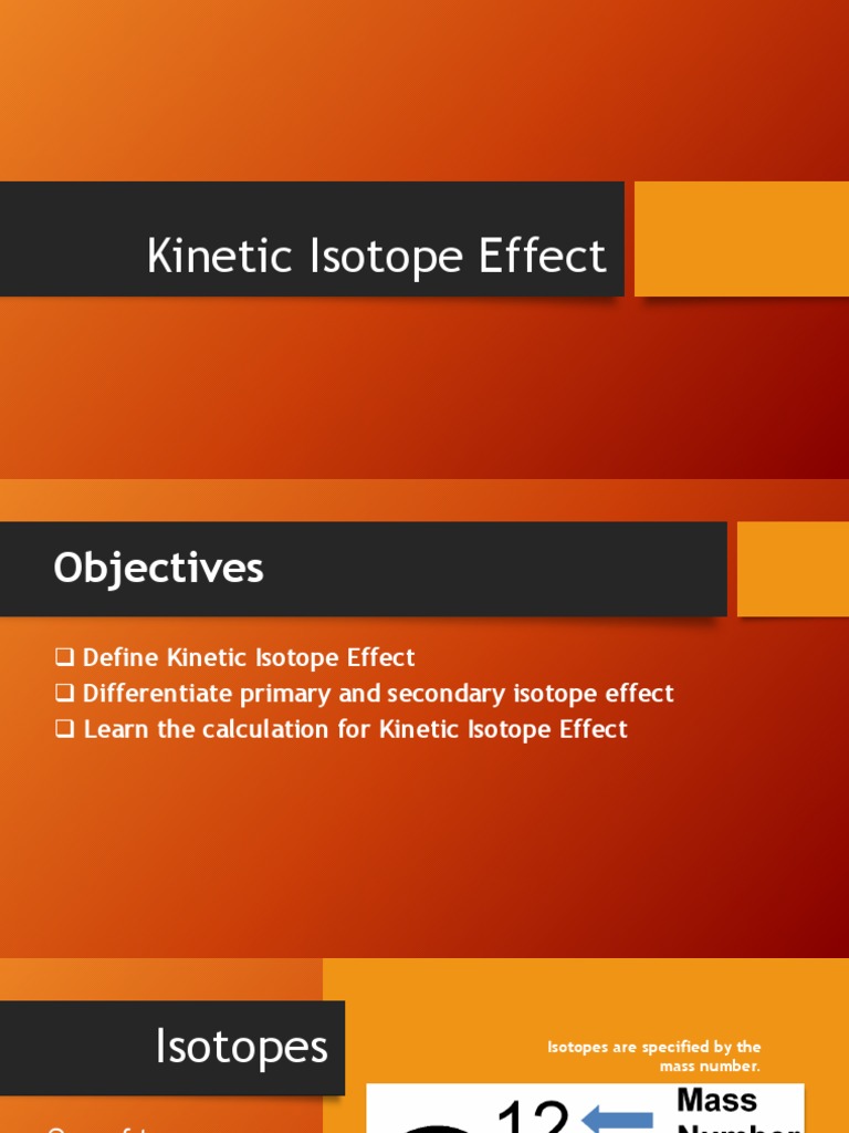 Kinetic Isotope Effect | PDF | Reaction Rate | Chemical Kinetics