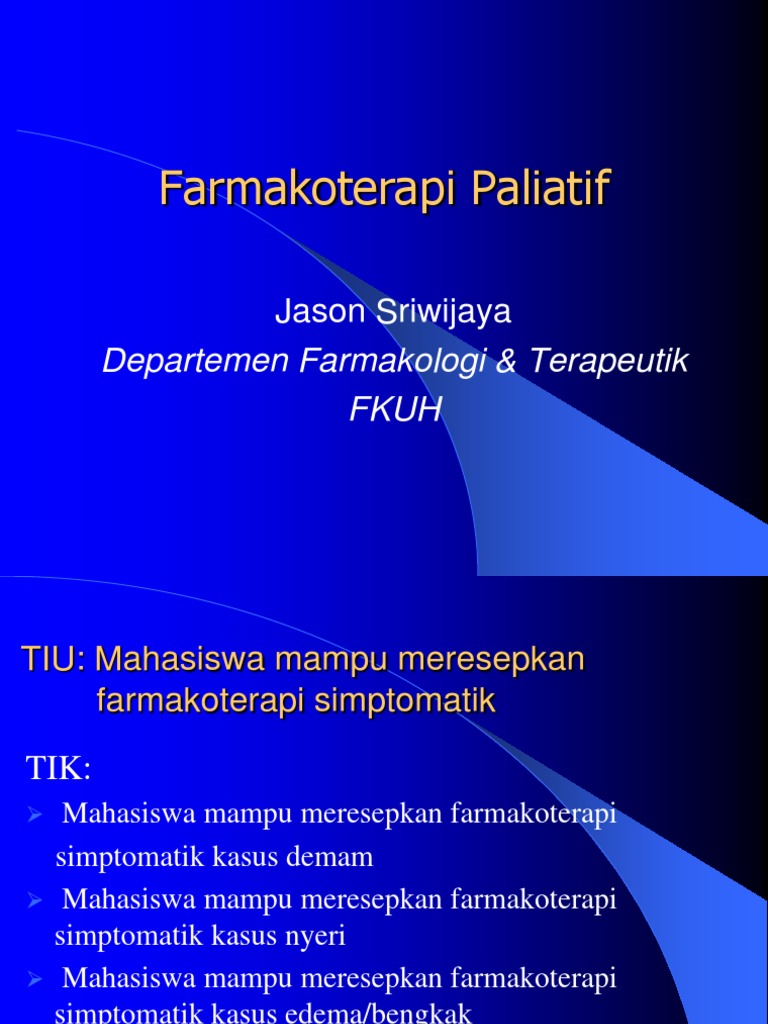 Farmakoterapi Paliatif: Departemen Farmakologi & Terapeutik Fkuh | PDF ...