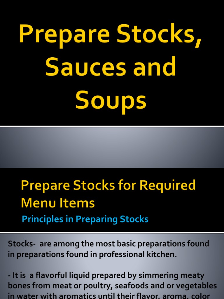 Principles of Stock and Sauce Preparation | PDF | Soup | Broth