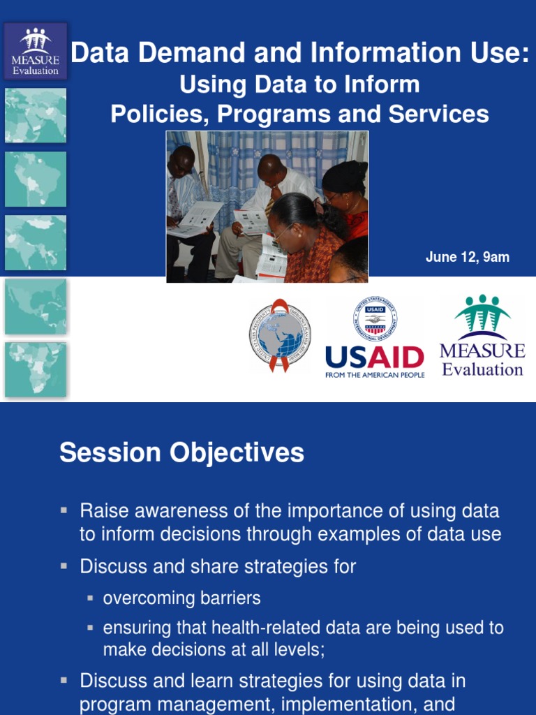 Data Demand and Information Use:: Using Data To Inform Policies ...