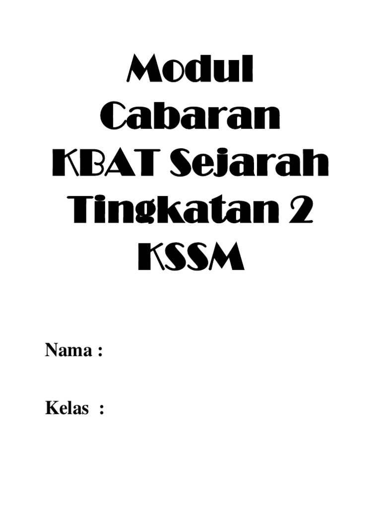 Modul Cabaran KBAT Sejarah Tingkatan 2 KSSM | PDF