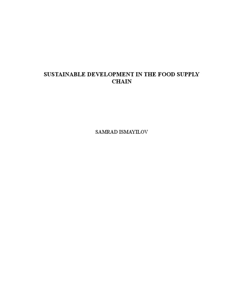 Towards Sustainability in the Food Supply Chain: Reducing Environmental Impact Through Waste ...