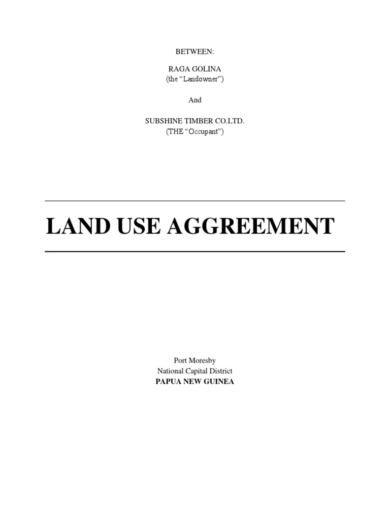 Land Use Aggreement: Between: Raga Golina (The "Landowner") and | PDF ...