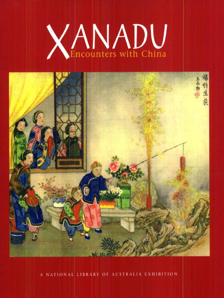 Xanadu: Encounters With C H I N A | PDF