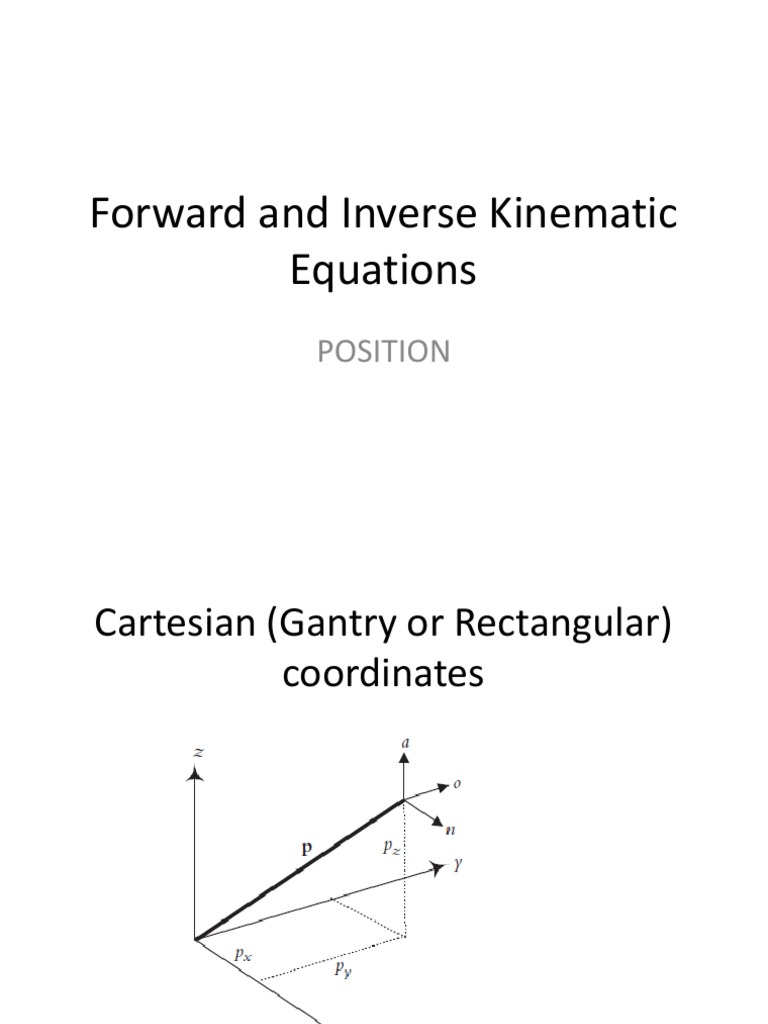 Forward and Inverse Kinematic Equations: Position | PDF