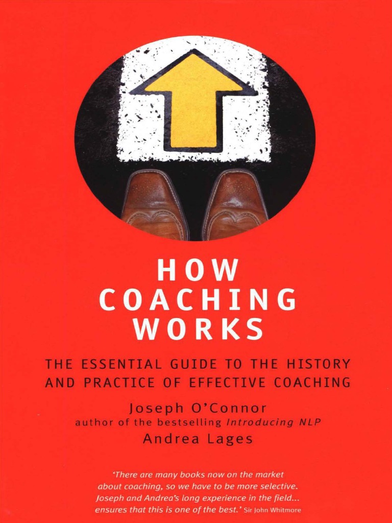 Joseph O'Connor - How Coaching Works - The Essential Guide To The ...