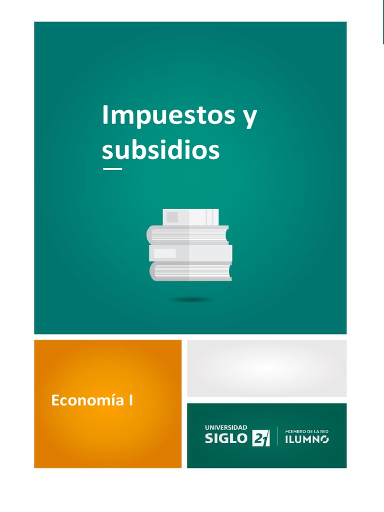 Impuestos y Subsidios | PDF | Excedente económico | Mercado (economía)