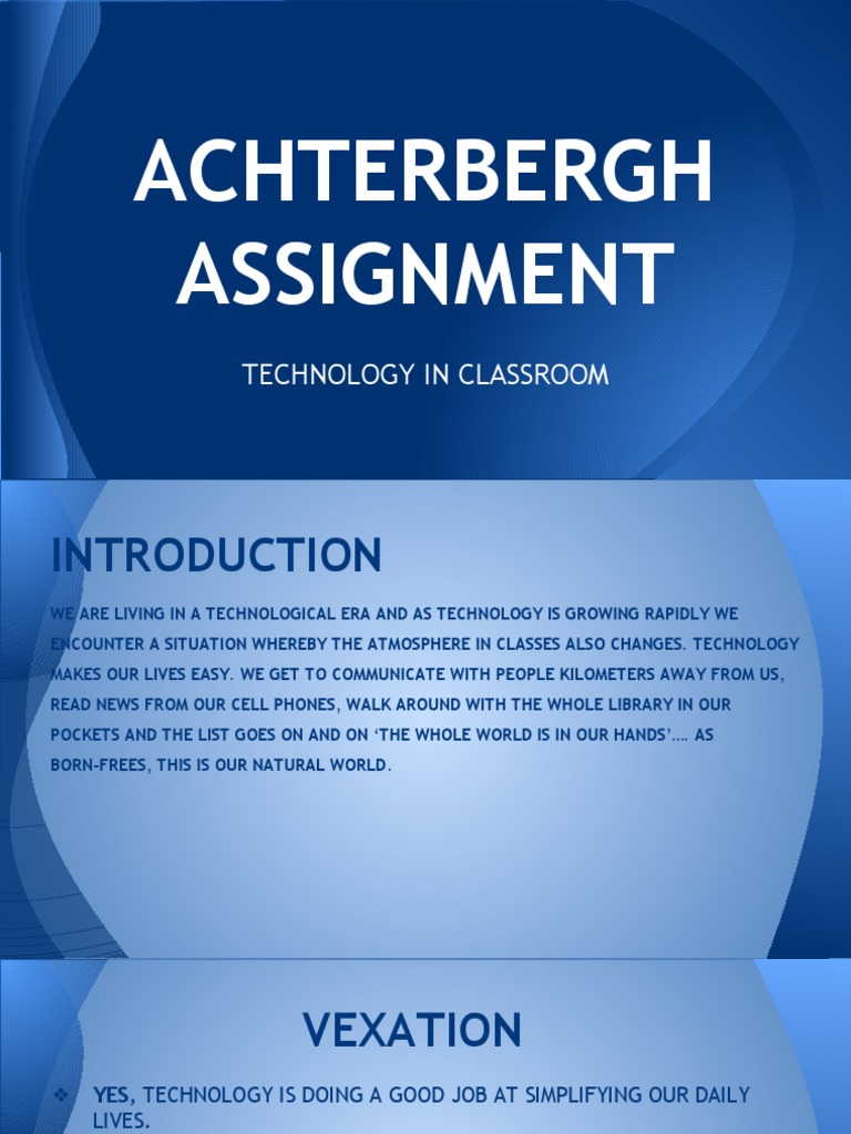 Achterbergh Assignment: Technology in Classroom | PDF | Behavior Modification | Learning