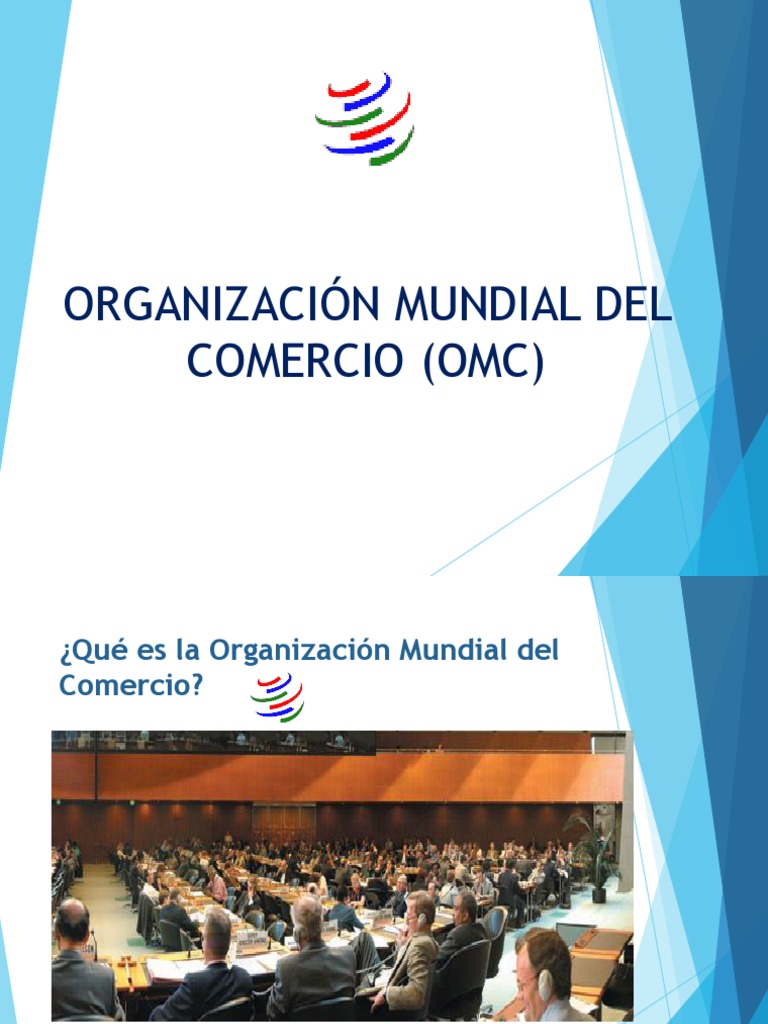Organización Mundial del Comercio (OMC) | PDF | Organización de ...