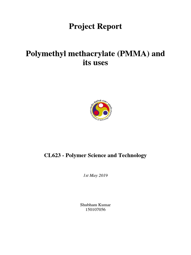 PMMA Report | PDF | Poly(Methyl Methacrylate) | Polymerization