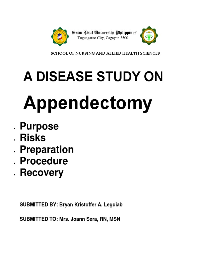 A Disease Study On: Appendectomy | PDF | Surgery | Medical Specialties