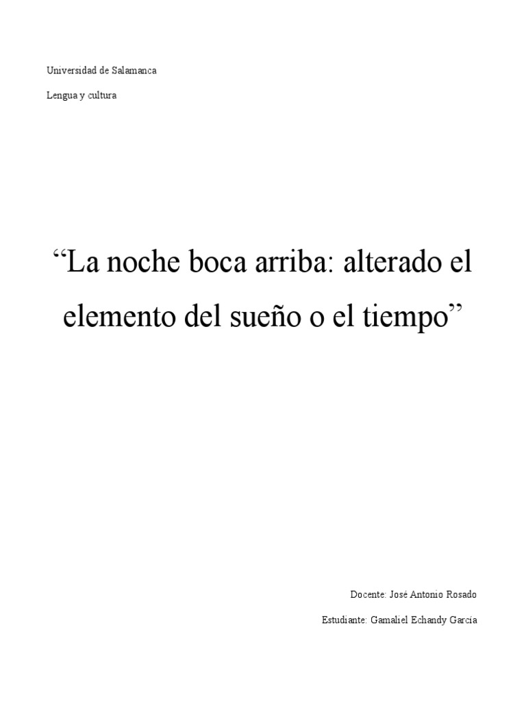 Ensayo Literario de La Noche Boca Arriba-Cortázar | PDF | Verdad | Realidad