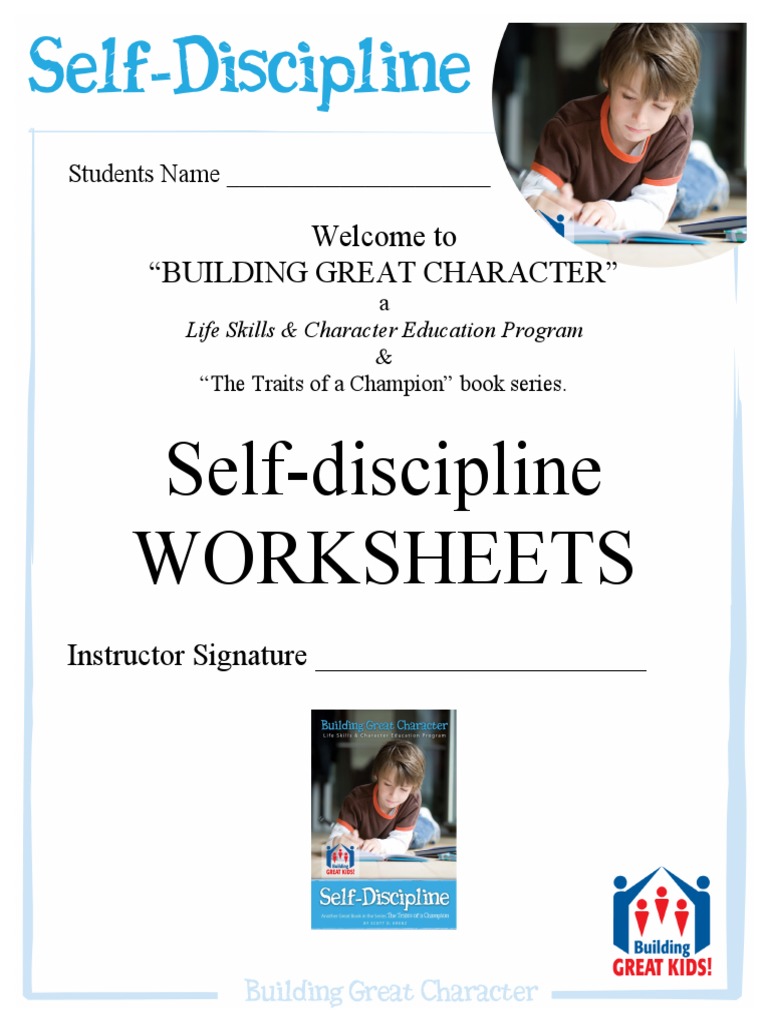 Self-Discipline Worksheets: Welcome To "Building Great Character ...
