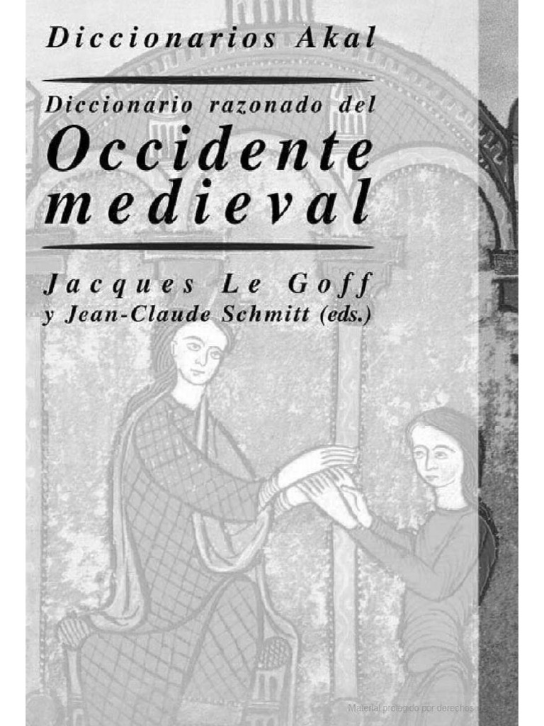 LE GOFF, Jacques & SCHMITT, Jean-Claude - Diccionario Razonado Del ...