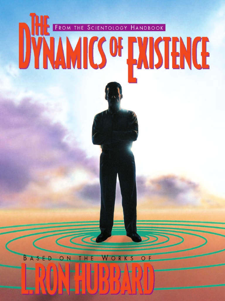 Scientology: The Dynamics of Existence | PDF