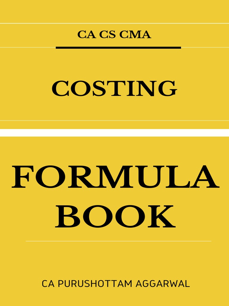 Costing Formula Book by CA | PDF | Piece Work | Business Economics