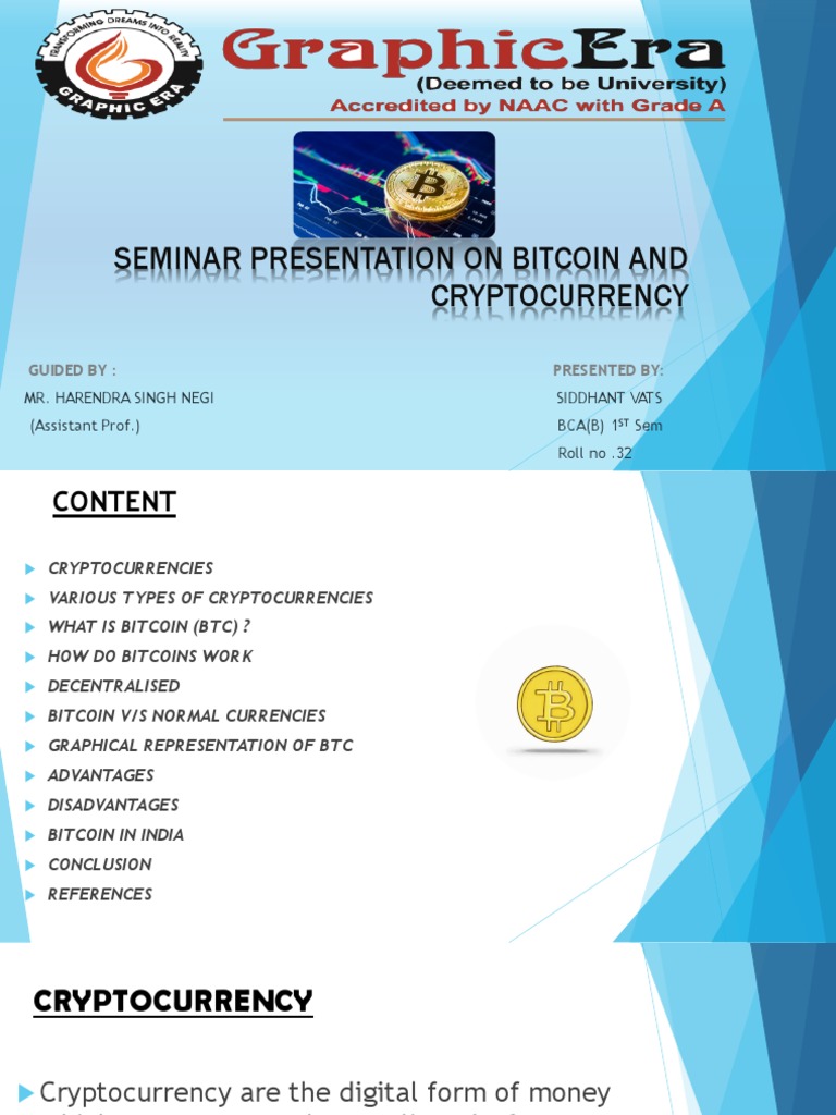 Seminar Presentation On Bitcoin and Cryptocurrency | PDF ...