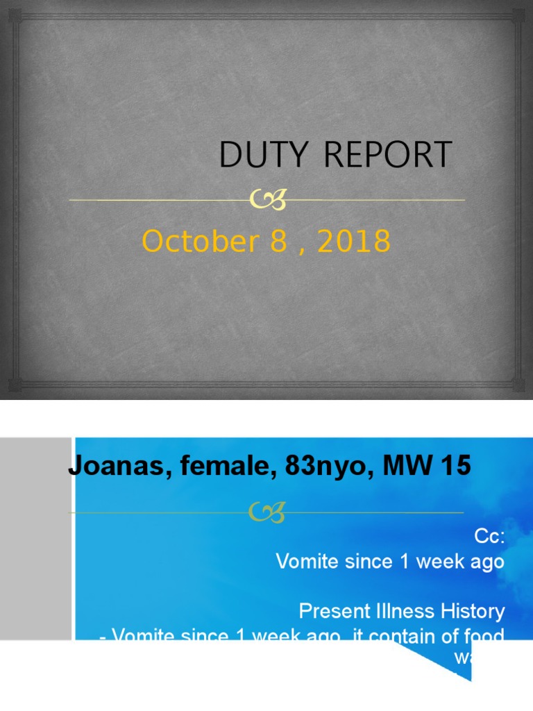 Duty Report: October 8, 2018 | Download Free PDF | Medical Specialties ...