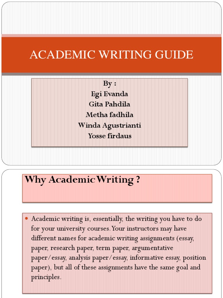 Academic Writing Guide: By: Egi Evanda Gita Pahdila Metha Fadhila Winda ...