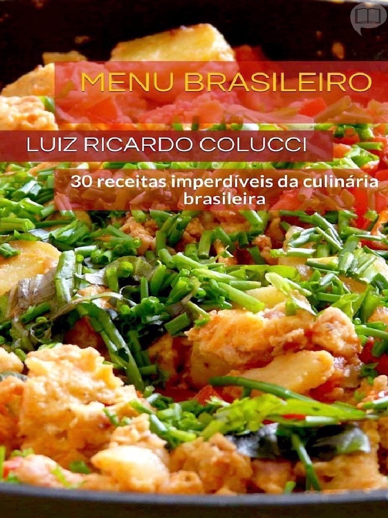 Menu Brasileiro - 30 Receitas Imperdíveis Da Culinária Brasileira (Luiz ...